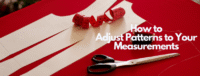 How to adjust patterns to your own measurements – Tiana's Closet
